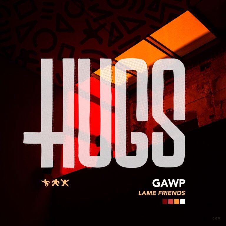 GAWP Makes His Debut On Australian Label HUGS With ‘Lame Friends ...